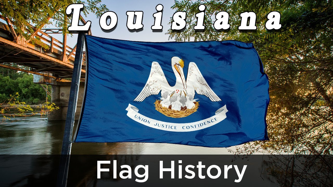 Louisiana Flag History: The Pelican State | Flag Facts - YouTube