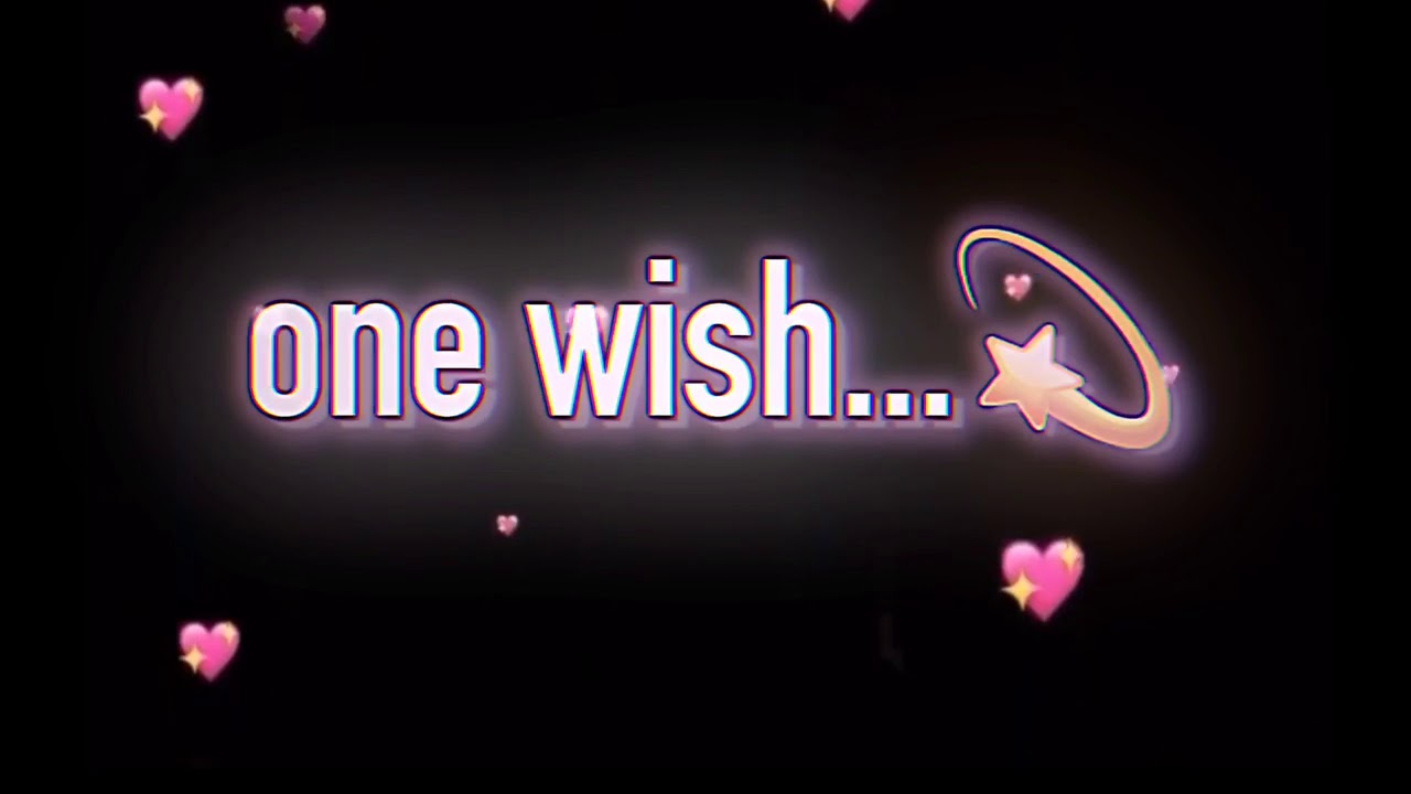 if i had one wish... - YouTube