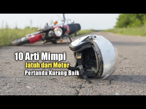 10 Arti Mimpi Jatuh dari Motor, Pertanda Kurang Baik