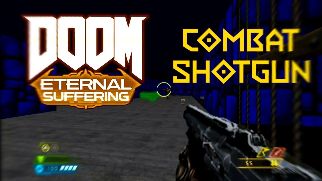 Eternal Suffering - Combat shotgun (Micro showcase) #2 - YouTube