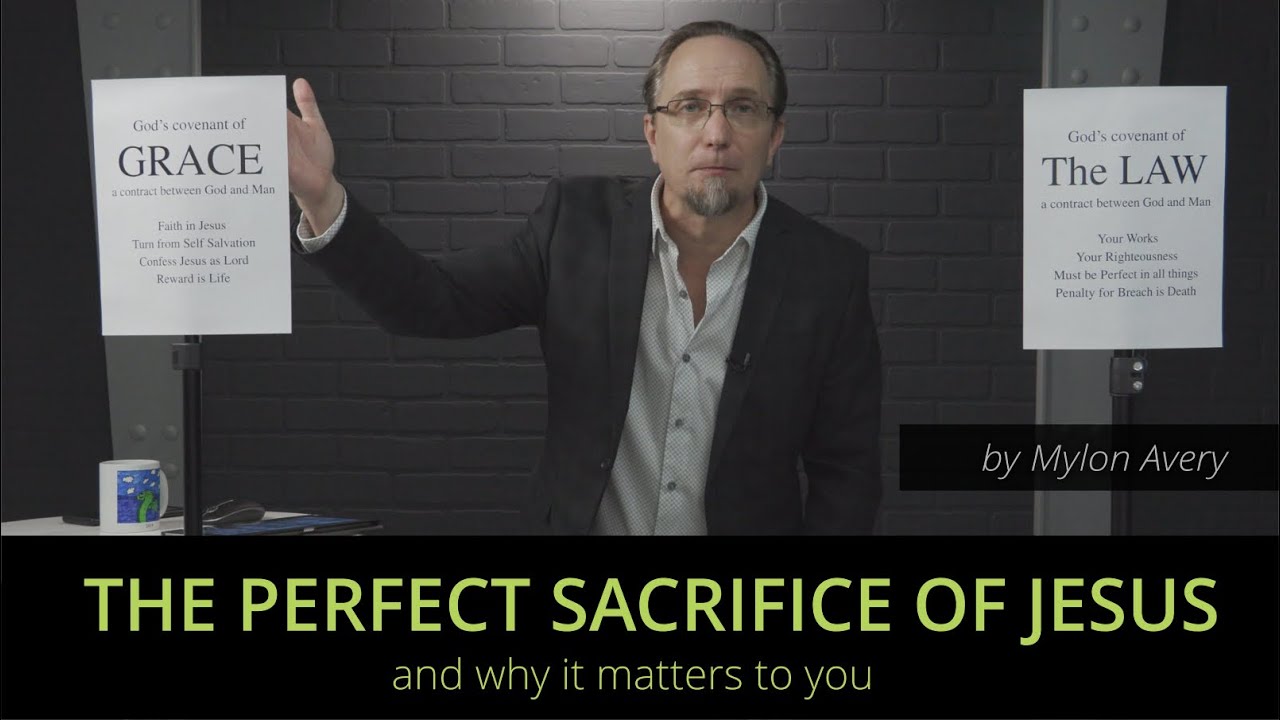 The Perfect Sacrifice Of Jesus, and why it matters to you. - YouTube
