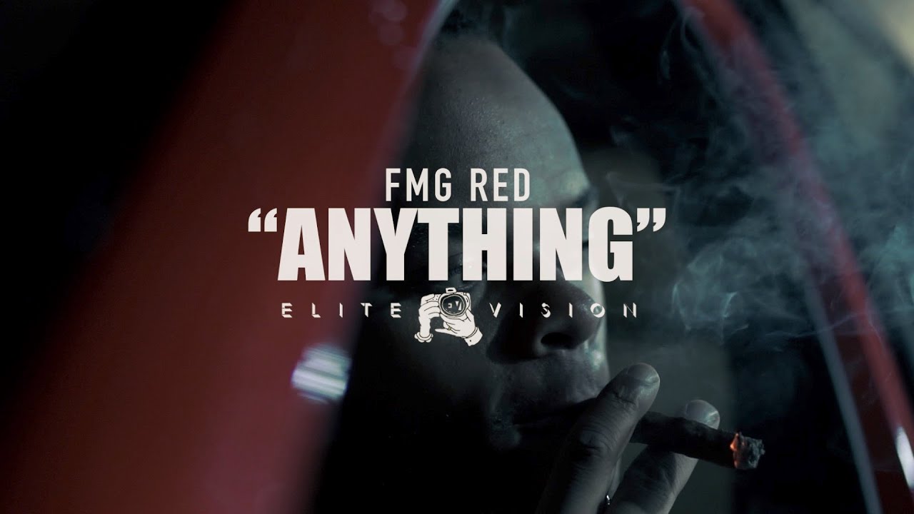 FMG Red - Anything (Official Music Video) @elitevision6125 - YouTube