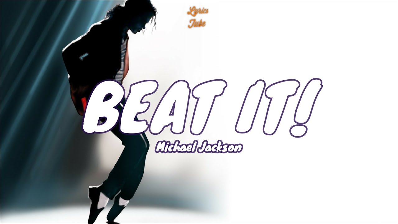 🎧 Michael Jackson - Beat It | Lyric video - YouTube