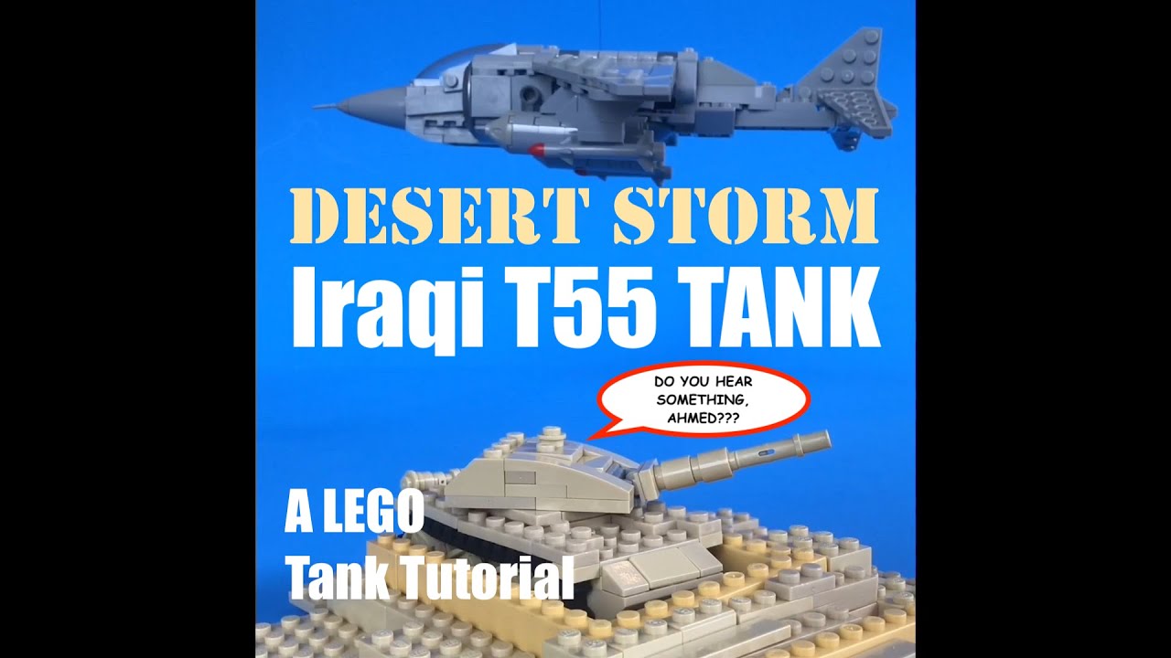 How to Build a LEGO Tank - Iraqi Soviet-made T-54/T-55 Tank from Desert ...