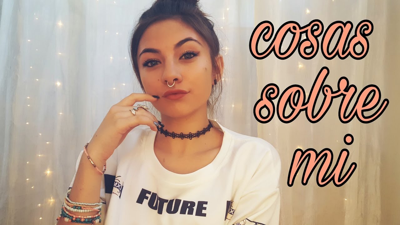 ALGUNAS COSAS SOBRE MI//Nicole Bonnet - YouTube