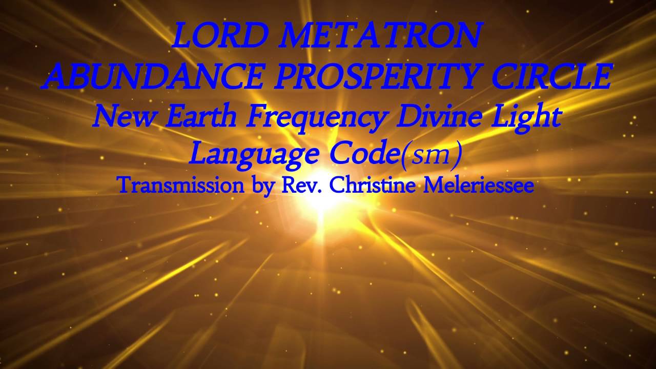 ABUNDANCE CIRCLE LORD METATRON #144☮ - YouTube