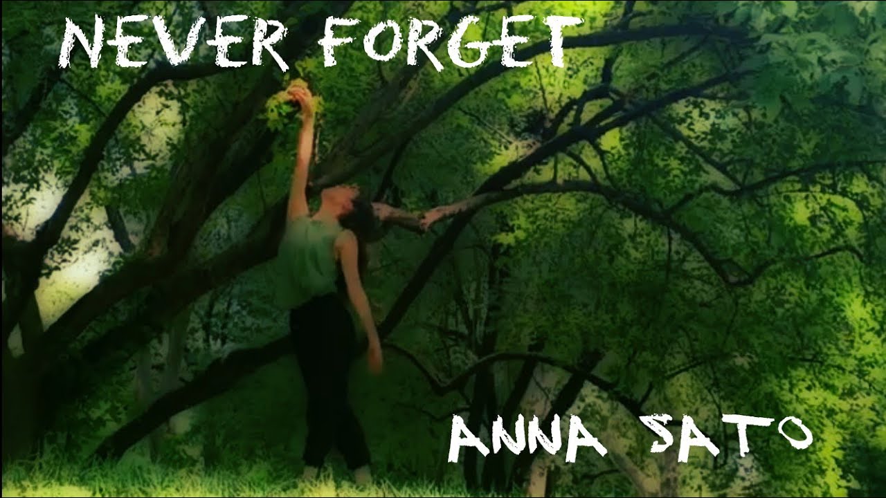 Never Forget(at Central Park )/ANNA SATO/ORIGINAL SONG/INDIES - YouTube