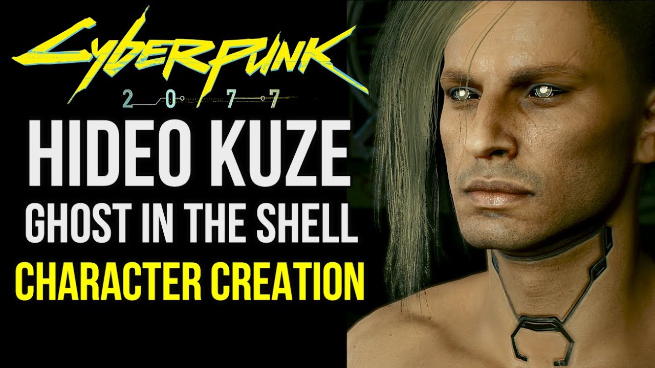 Cyberpunk 2077 Hideo Kuze / Ghost in the Shell Character Creation - YouTube