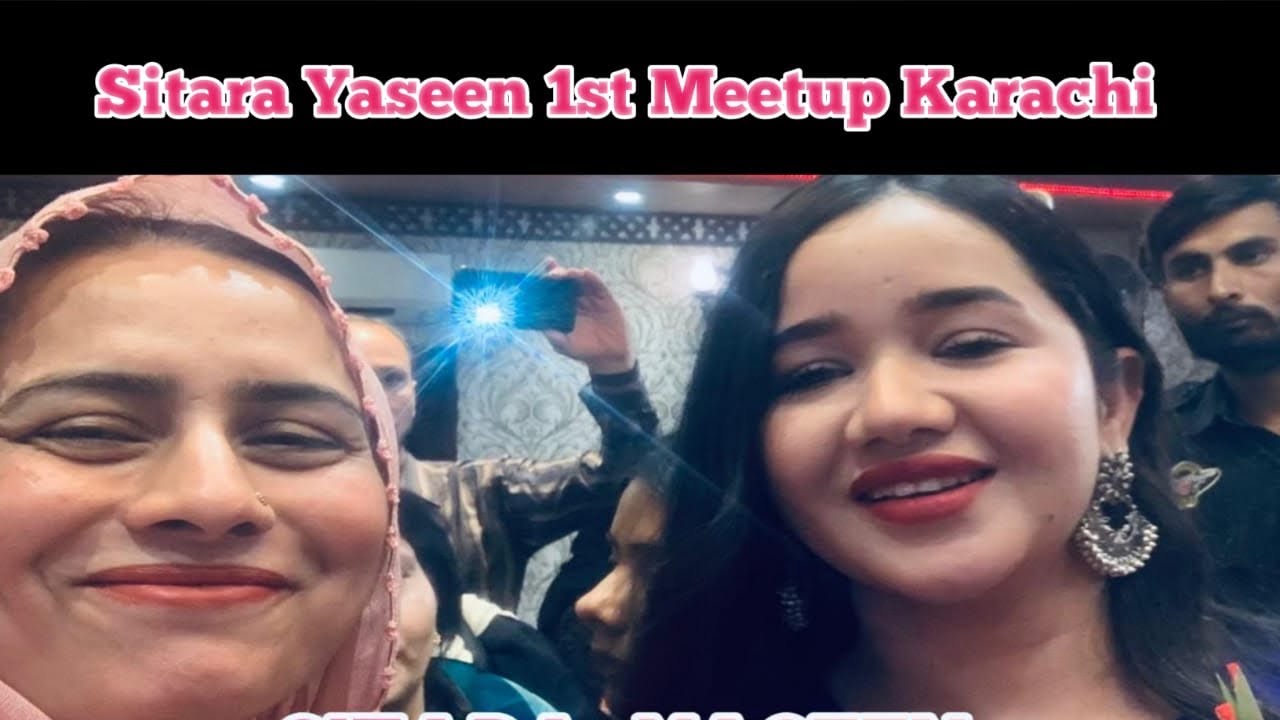 Sitara Yaseen 1st Meetup Karachi | Buhat Acha Laga Sitara Say Mil K |Cooking With Rameen - YouTube