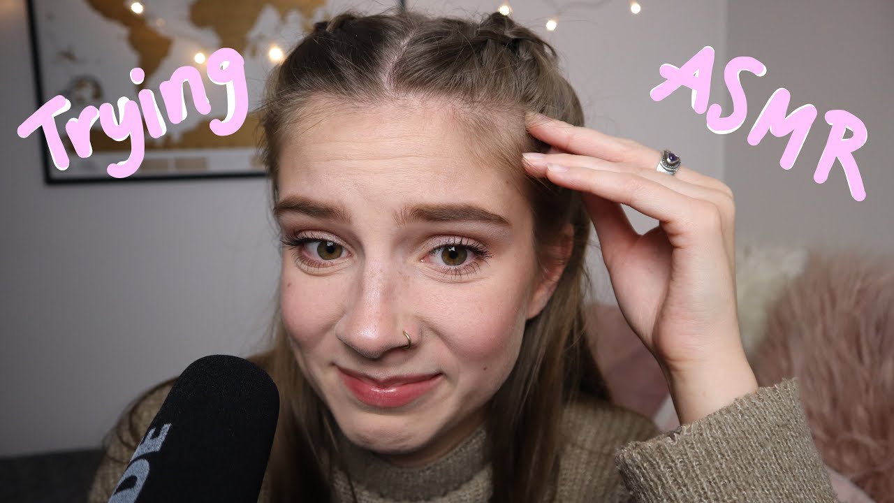 Trying ASMR... - YouTube