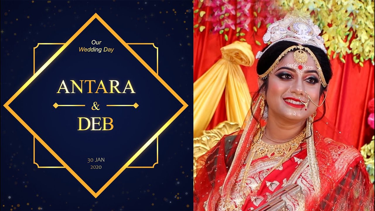 Full Wedding video | Cinematic Wedding Video | ANTARA & DEB | Bengali ...