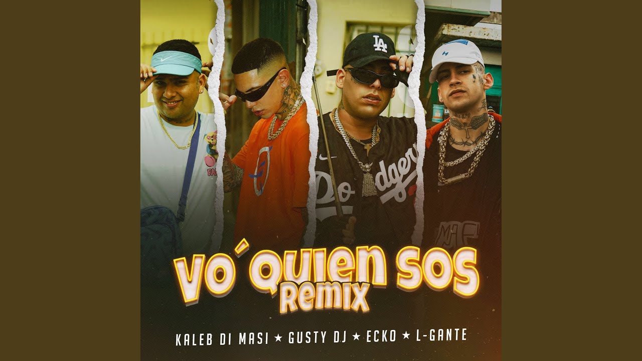 Vo' Quien Sos (Remix) - YouTube Music