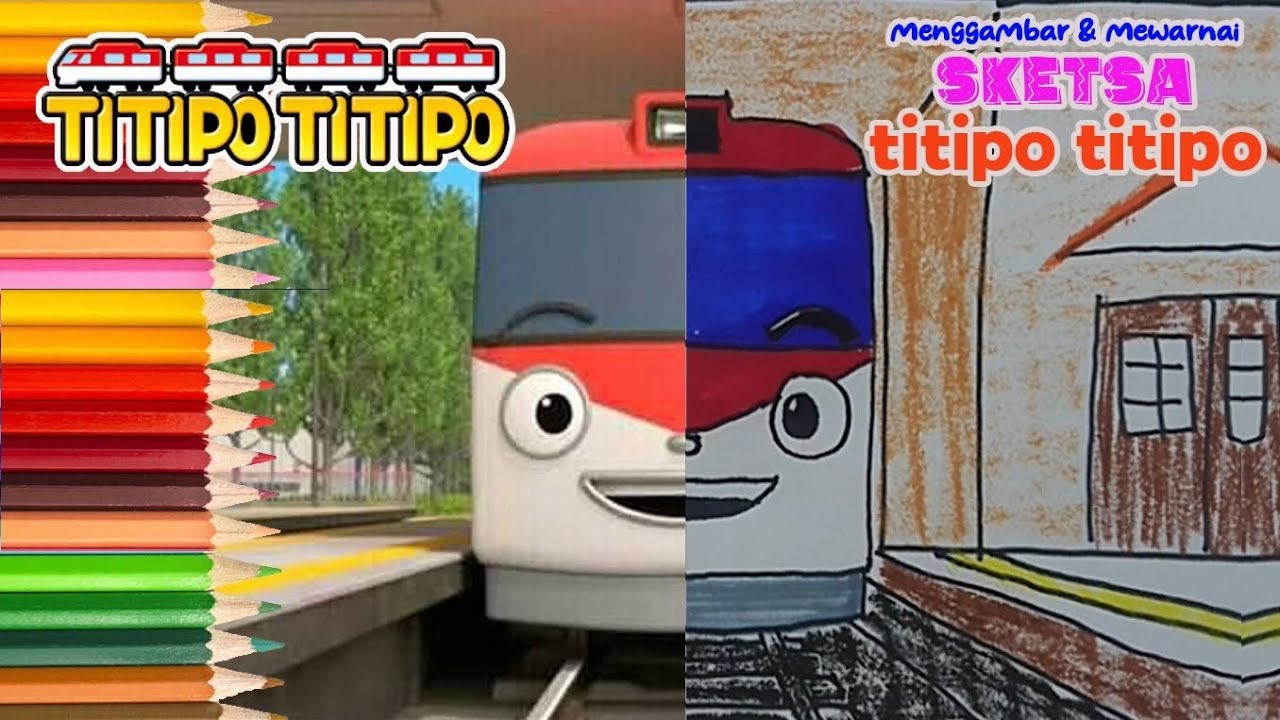 mewarnai SKETSA TITIPO TITIPO THE TRAIN DI STASIUN KERETA API #titipo # ...