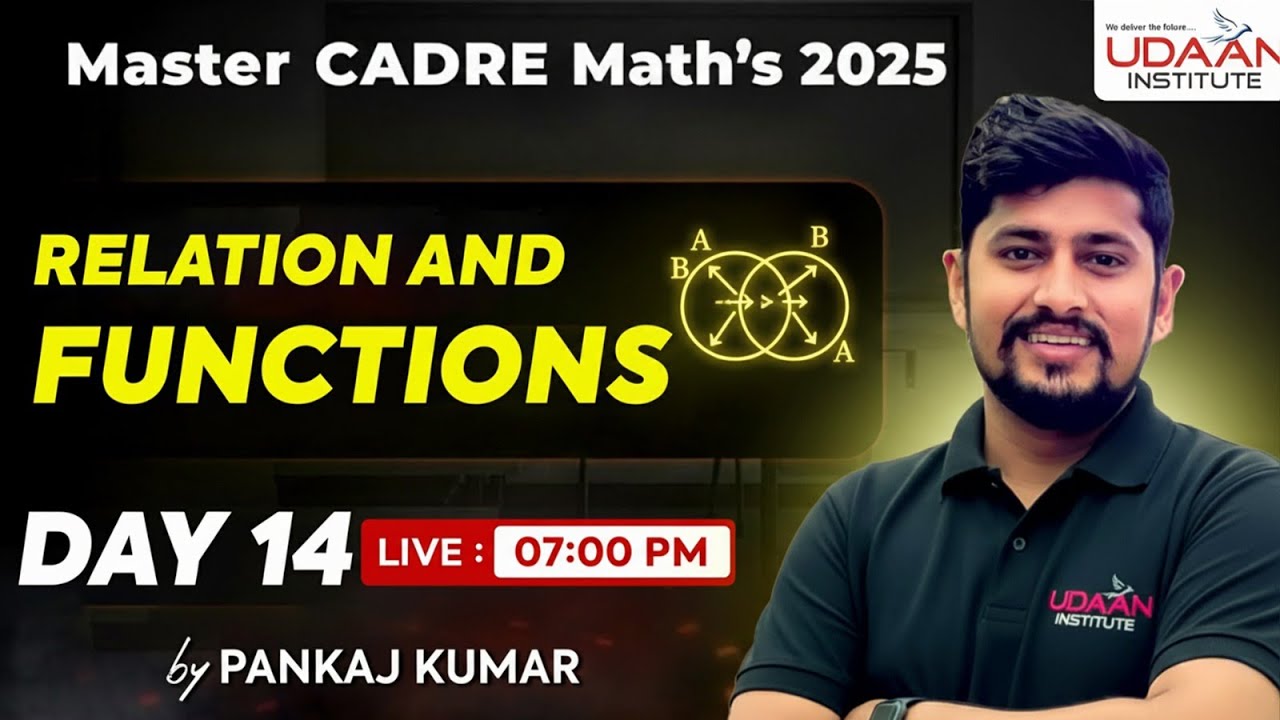 RELATION & FUNCTIONS | DAY-14 | MASTER CADRE MATH 2025 | BY PANKAJ SIR ...
