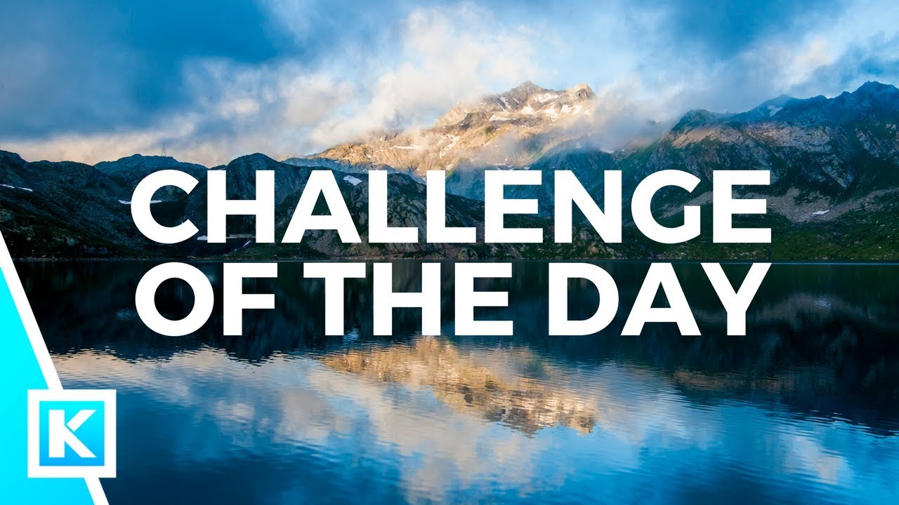 Challenge of the Day - YouTube