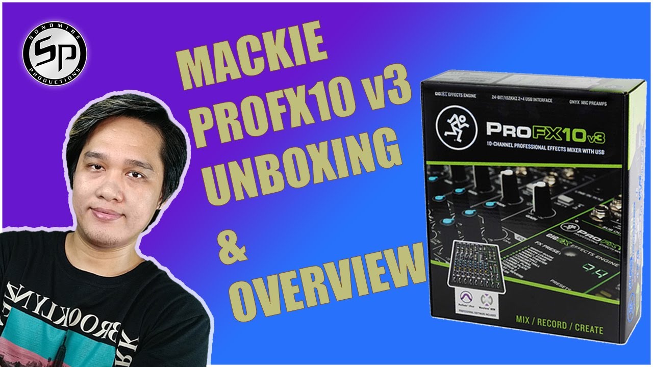 MACKIE PROFX10 v3 UNBOXING AND OVERVIEW - YouTube