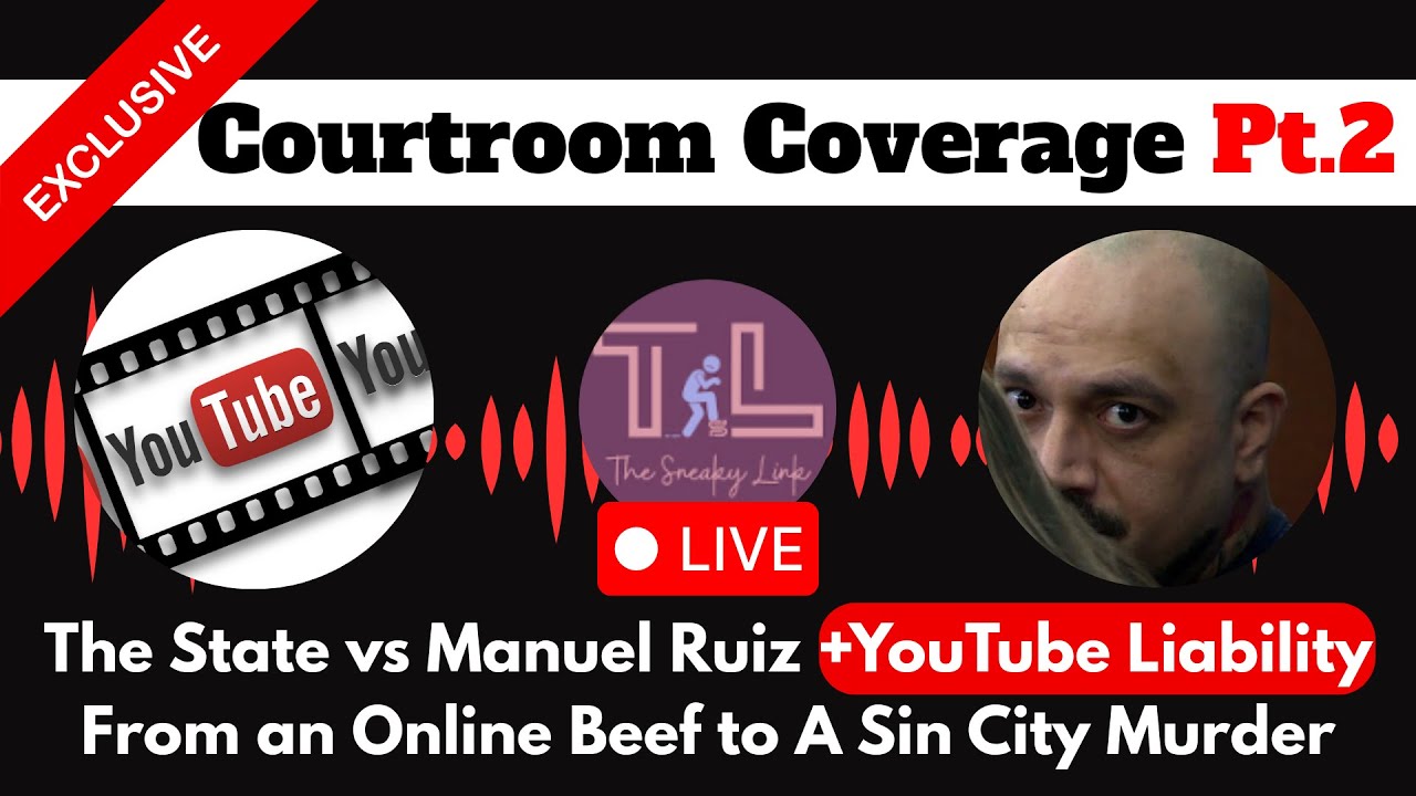 The State vs Manuel Ruiz (SinCity-MannyWise) +YouTube In Trouble? - YouTube