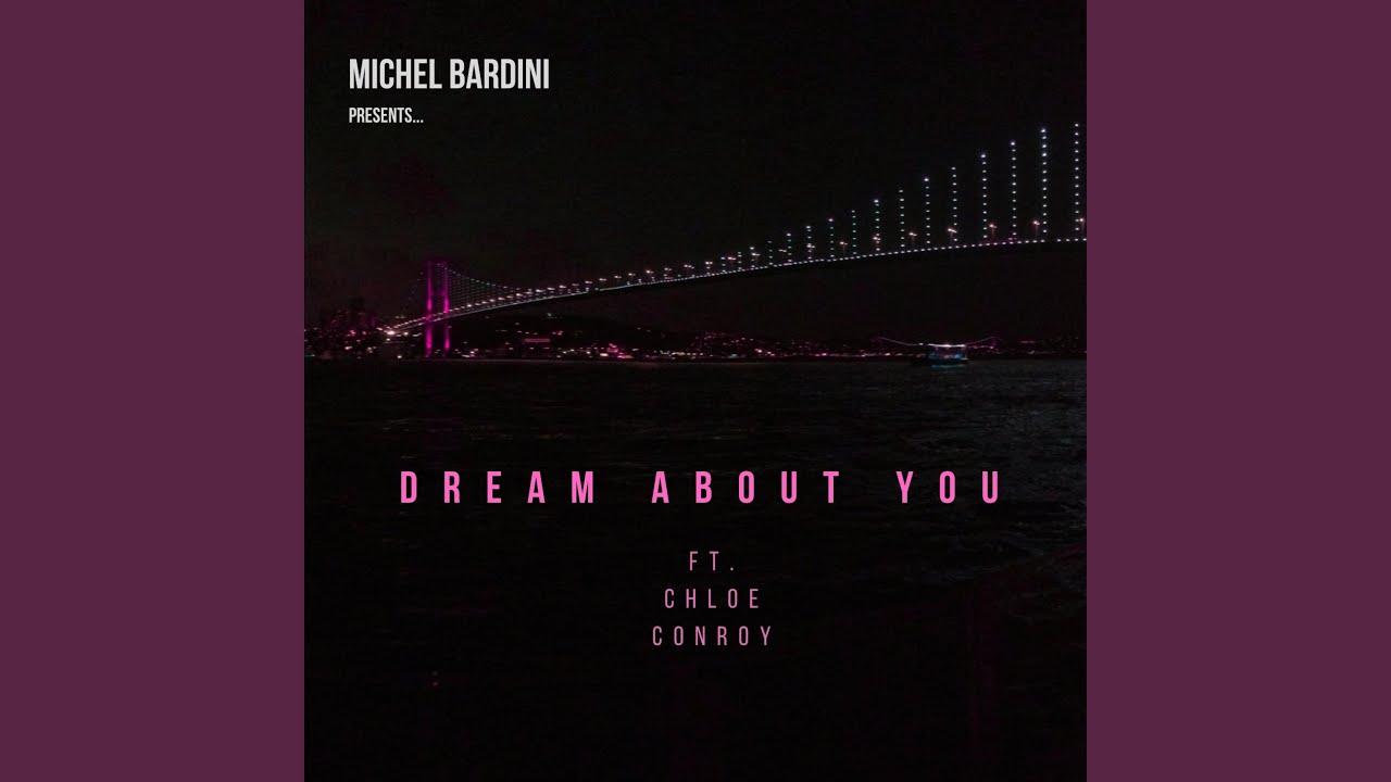 Dream About You (feat. Chloe Conroy) - YouTube