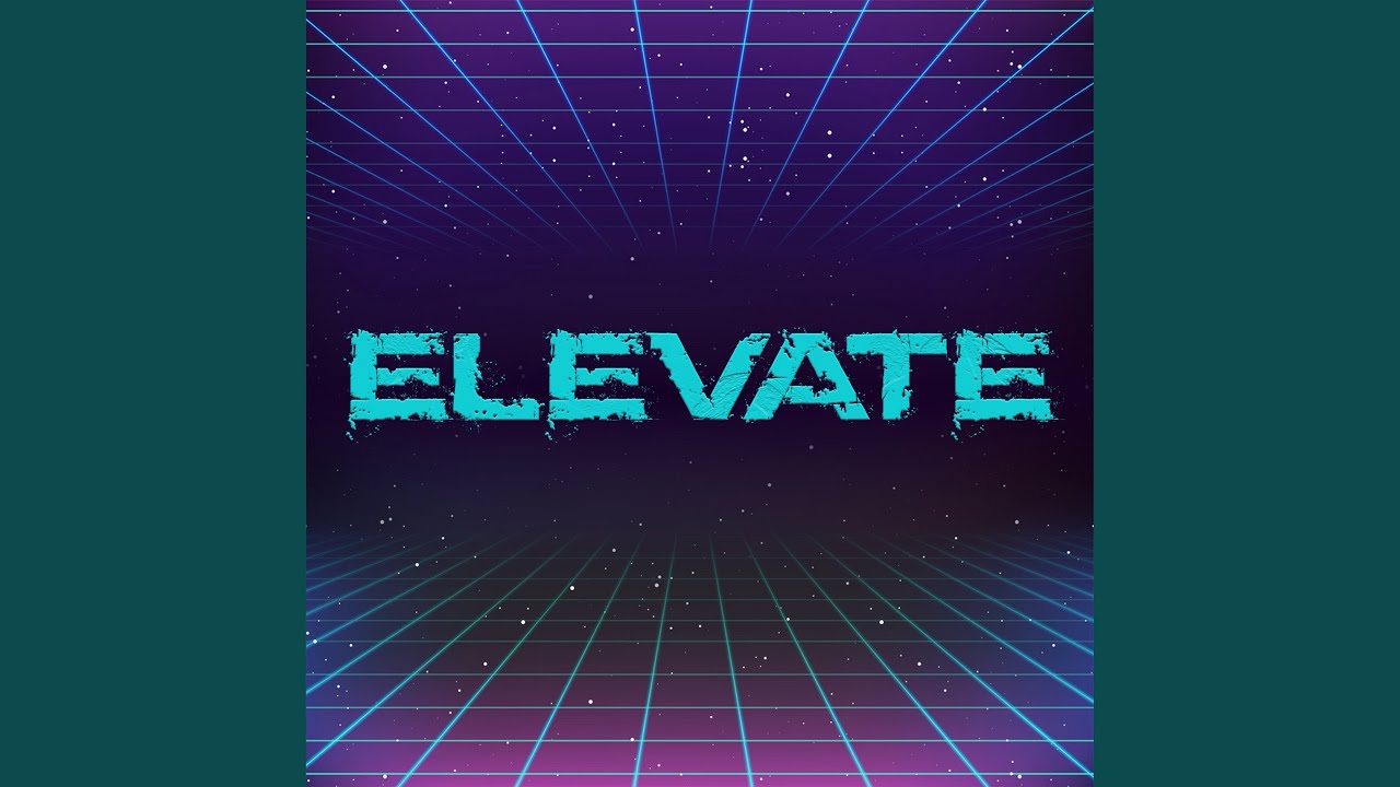 Elevate (Remix) - YouTube