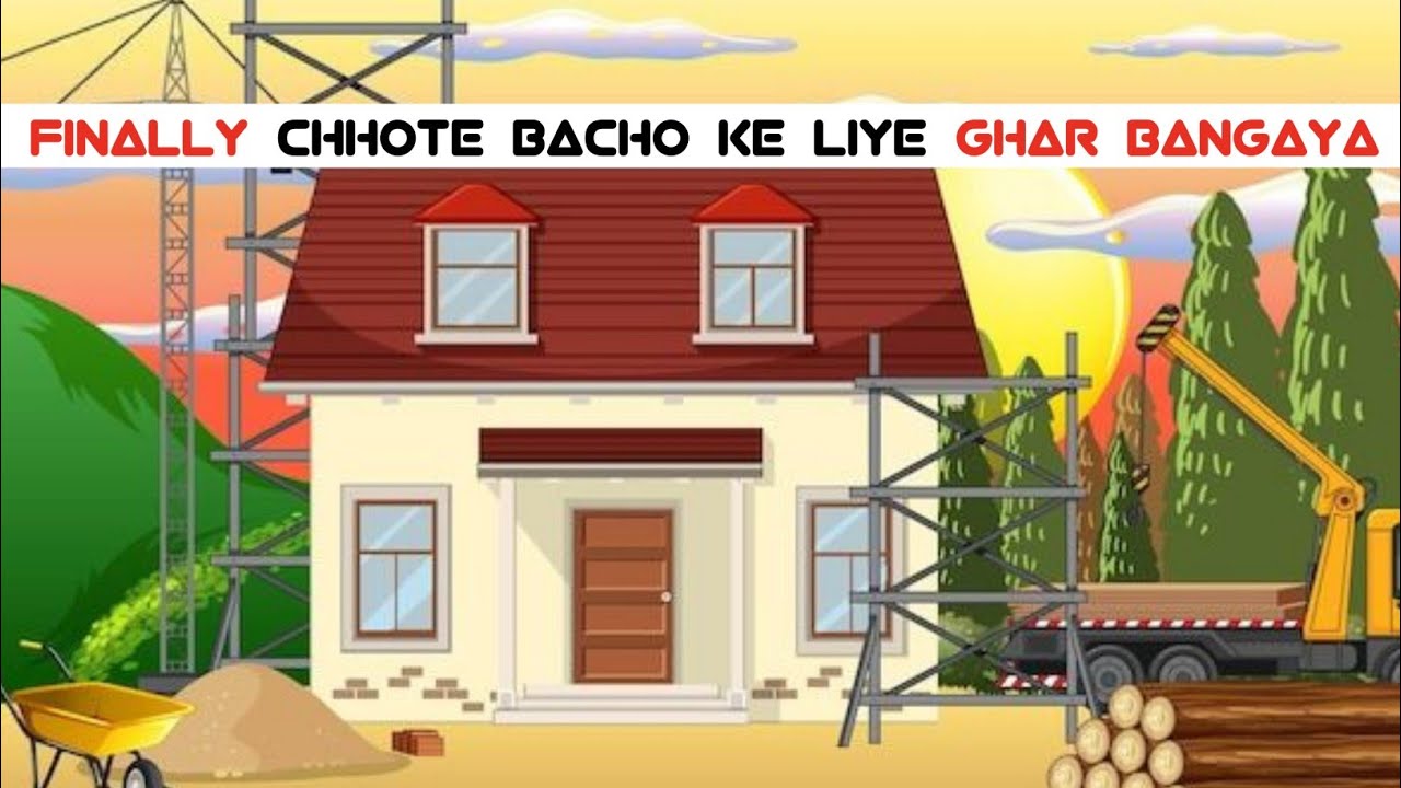 Finally Chhote Bacho ke liye Ghar ban gaya in kids Gaming x channel par ...