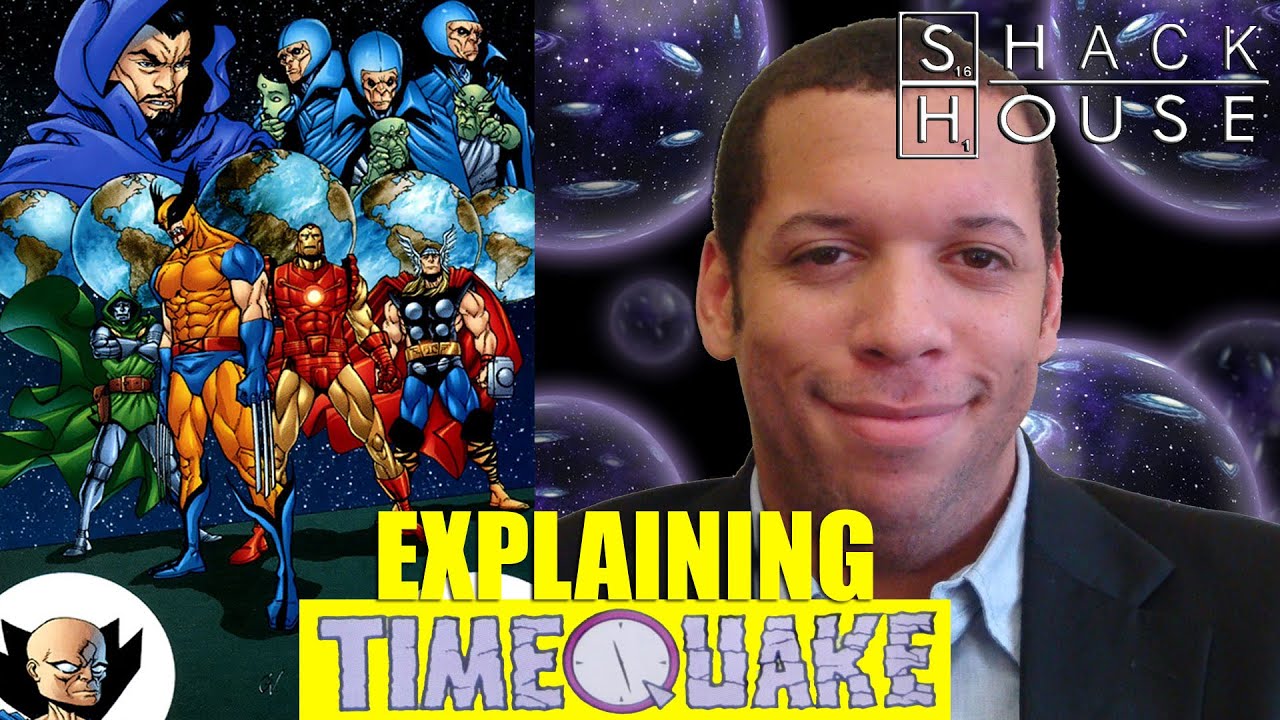 SHACK HOUSE: MARVEL’S “TIMEQUAKE” EXPLAINED! - YouTube