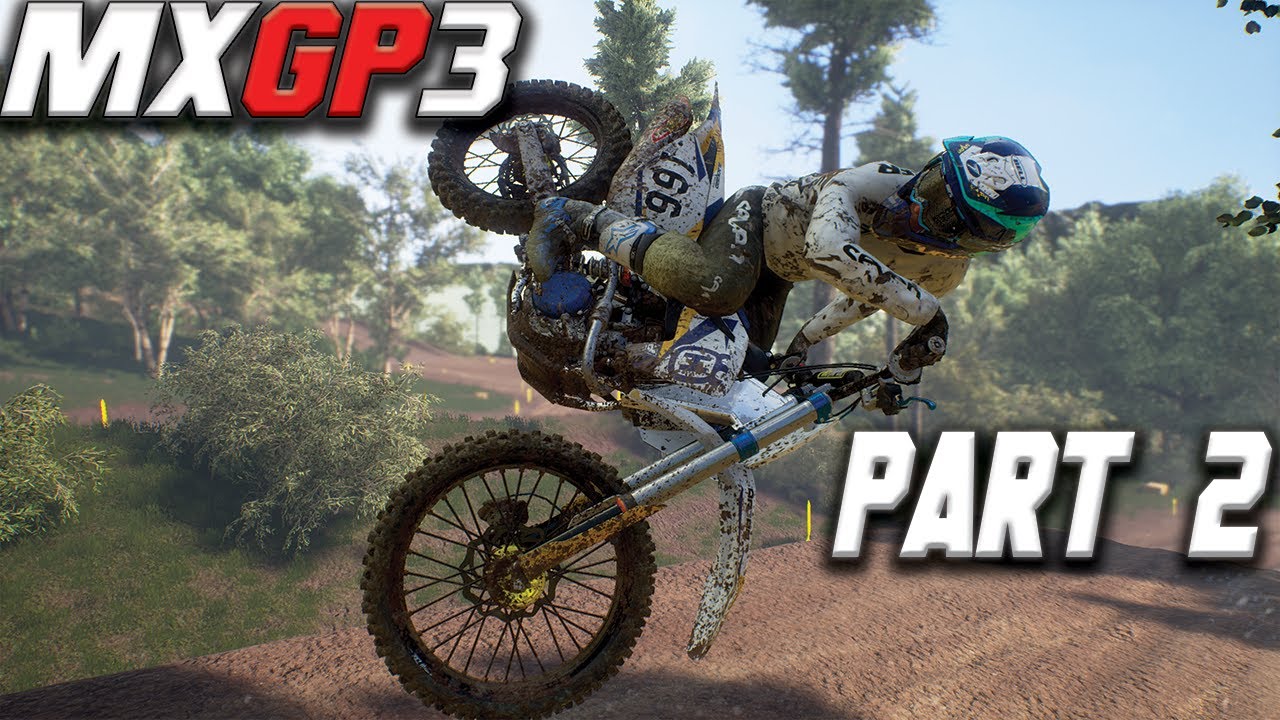 MXGP 3 - The Official Motocross Walkthrough Part 2 - 450 CHAMPIONSHIP ...