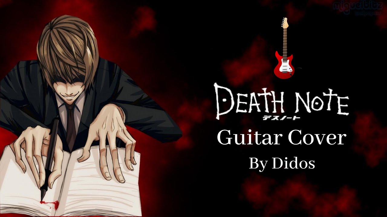 Didos - Death Note Op 🎸| Guitar Cover - YouTube
