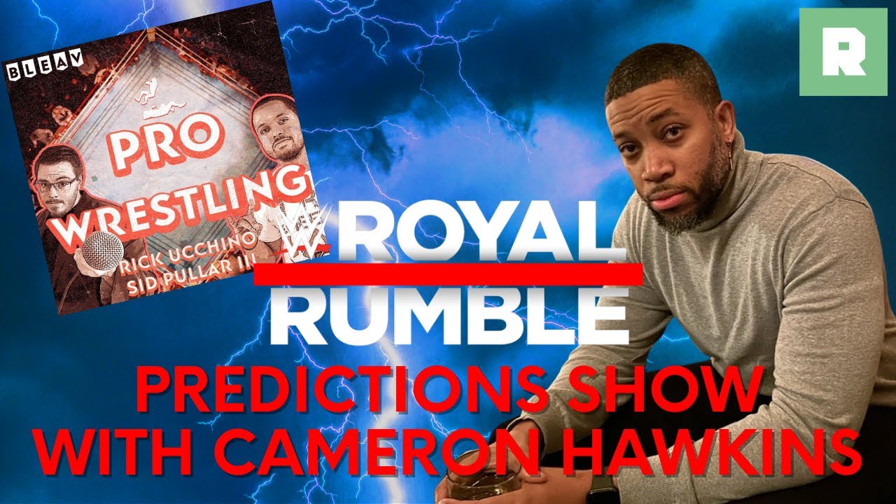 WWE Royal Rumble Predictions Show with Cameron Hawkins - YouTube
