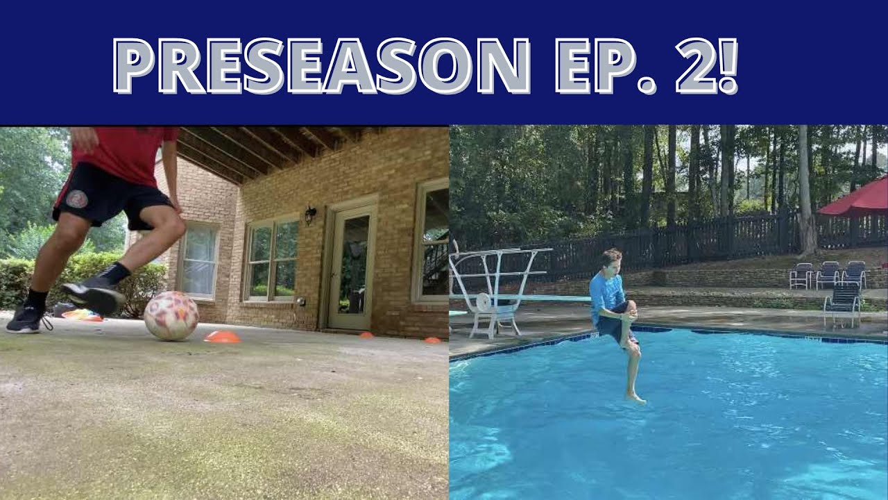 Preseason Ep. 2 | Pool Party AND Fitness Training! - YouTube