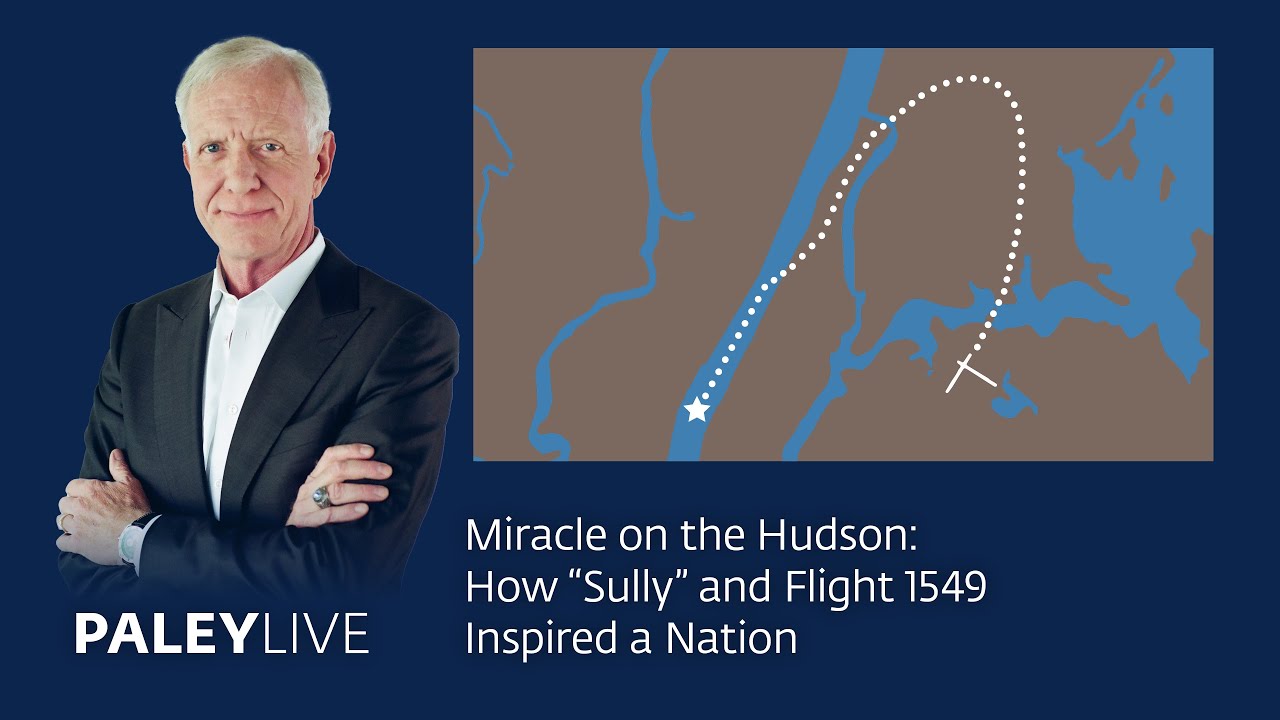 PaleyLive: Miracle on the Hudson: How "Sully" and Flight 1549 Inspired ...