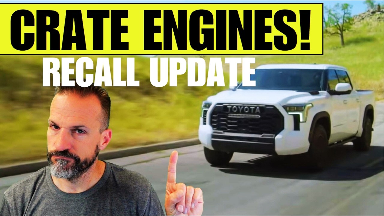 Toyota Tundra Recall Fix Confirmed: CRATE Engine to the Rescue! - YouTube
