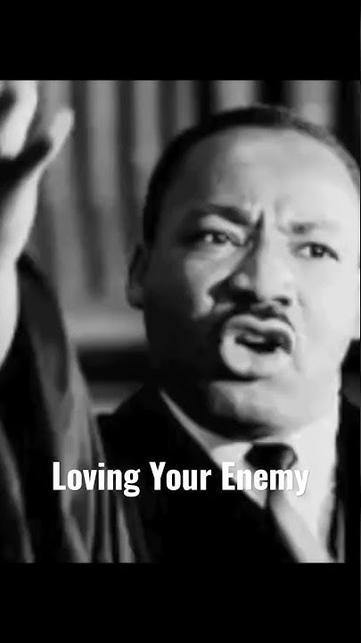 Loving Your Enemies Sermon By: Dr. Martin Luther King#shorts #videos # ...