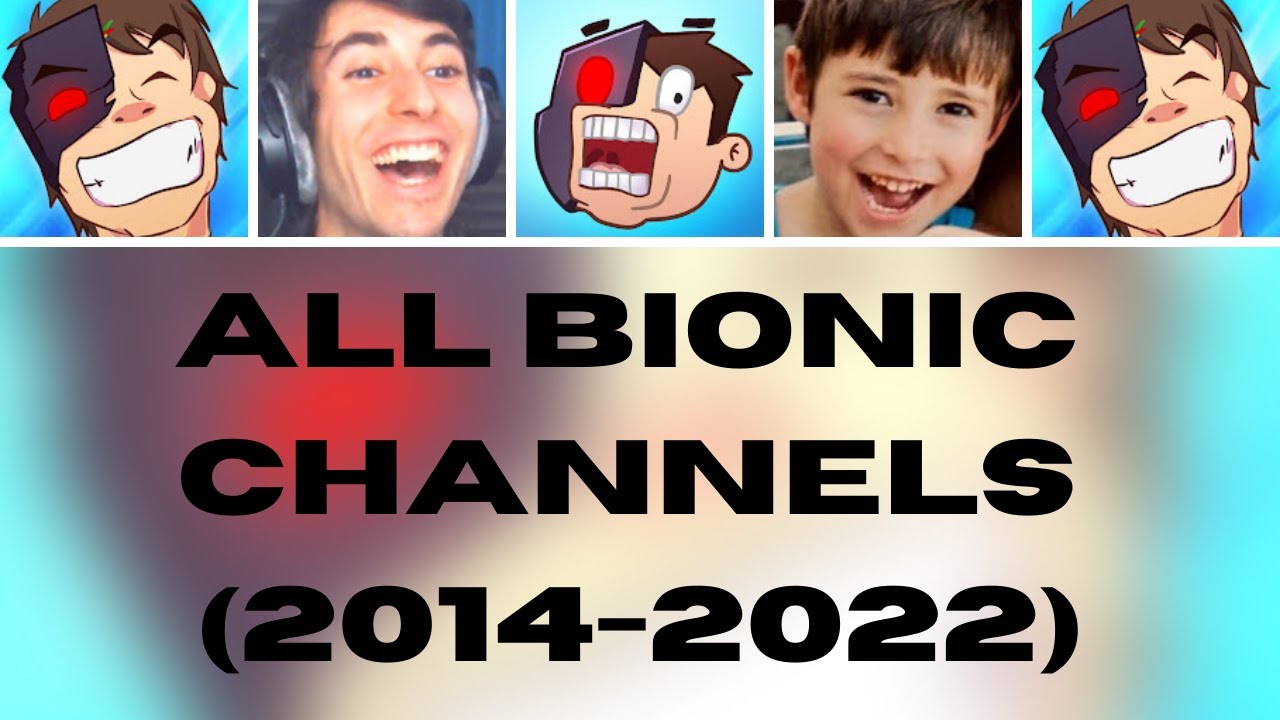 All Bionic Channels - Sub Count History (2014-2022) - YouTube