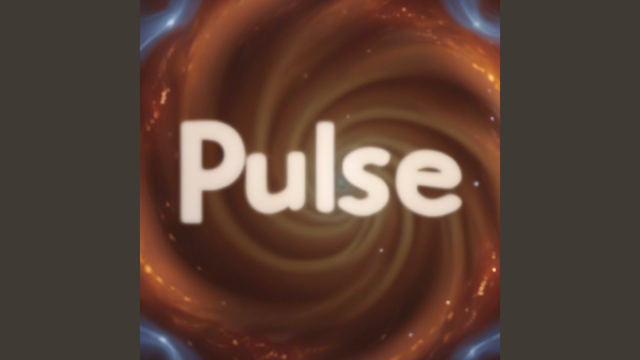 Pulse - YouTube