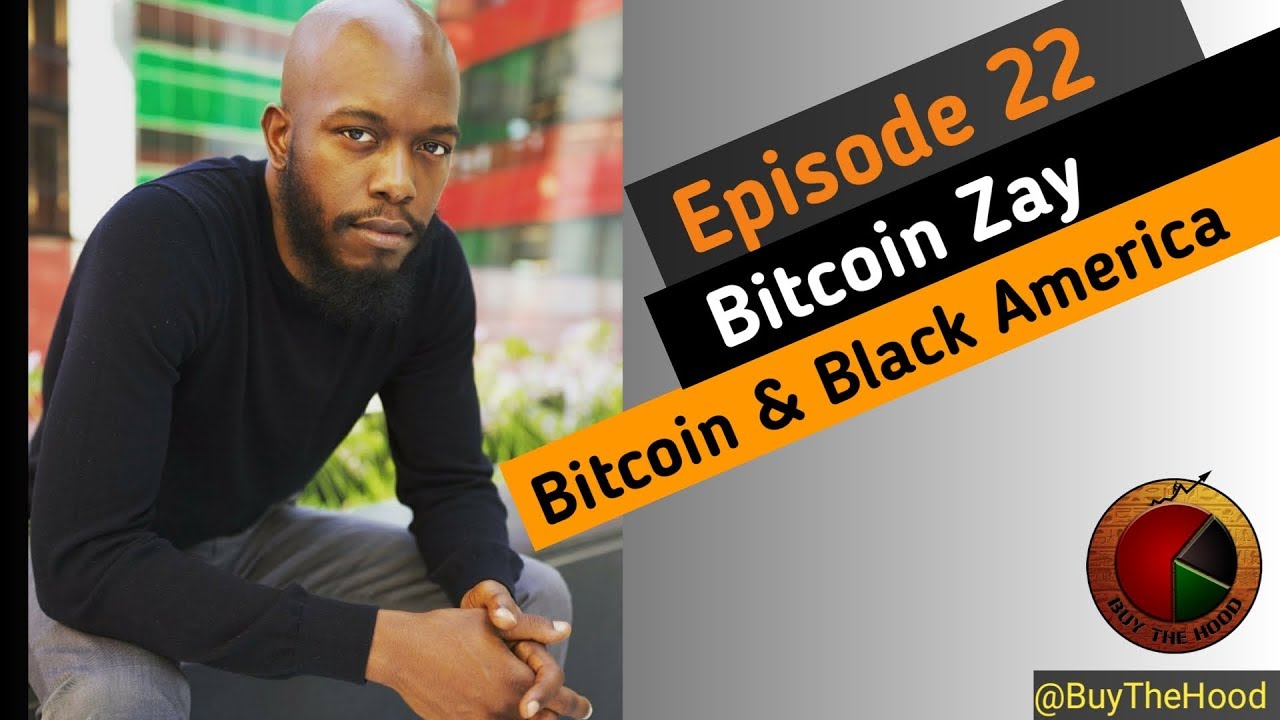 Buy The Hood (Ep 22): Bitcoin & Black America with Isaiah Jackson aka ...