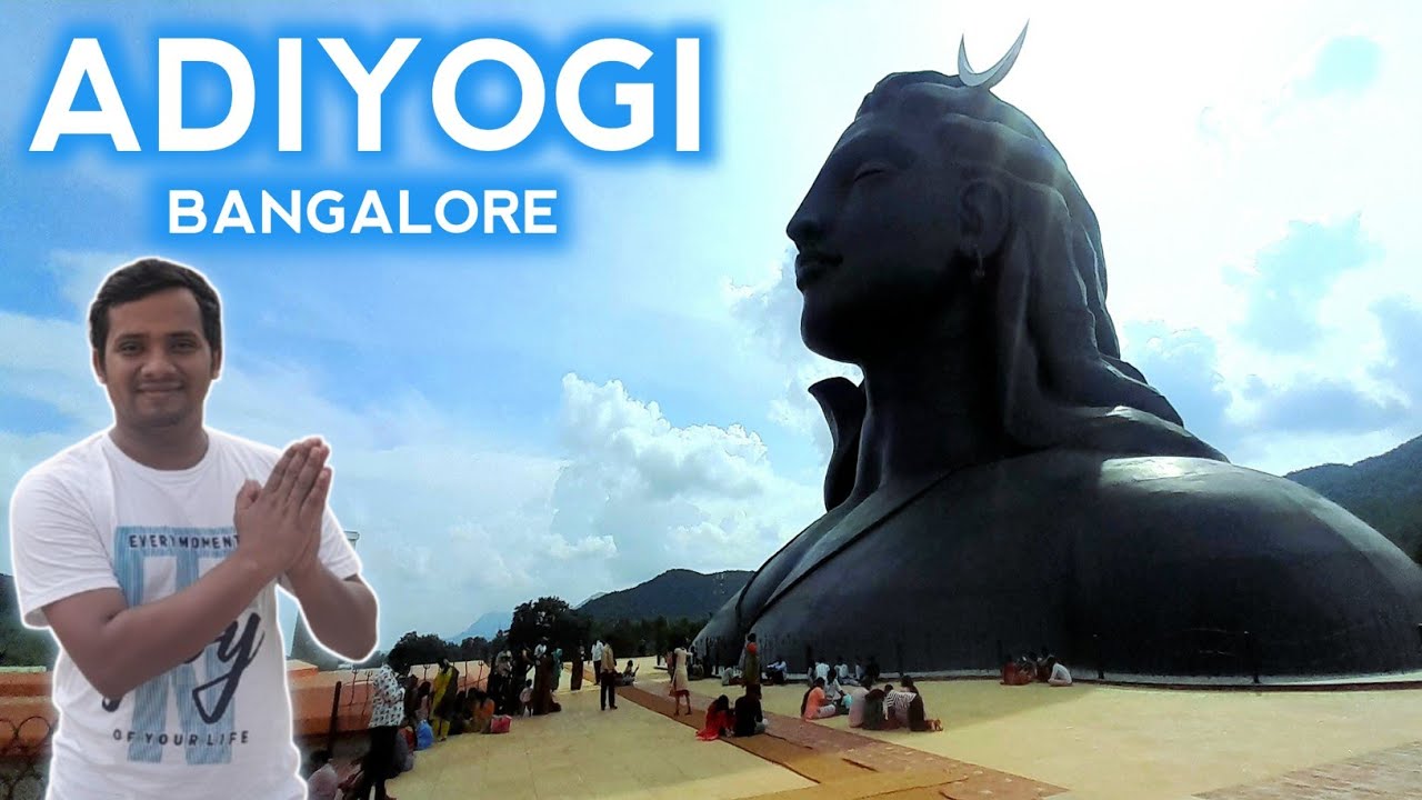 Adiyogi Bangalore | Adiyogi Chikkaballapur | Bangalore Adiyogi Shiva ...