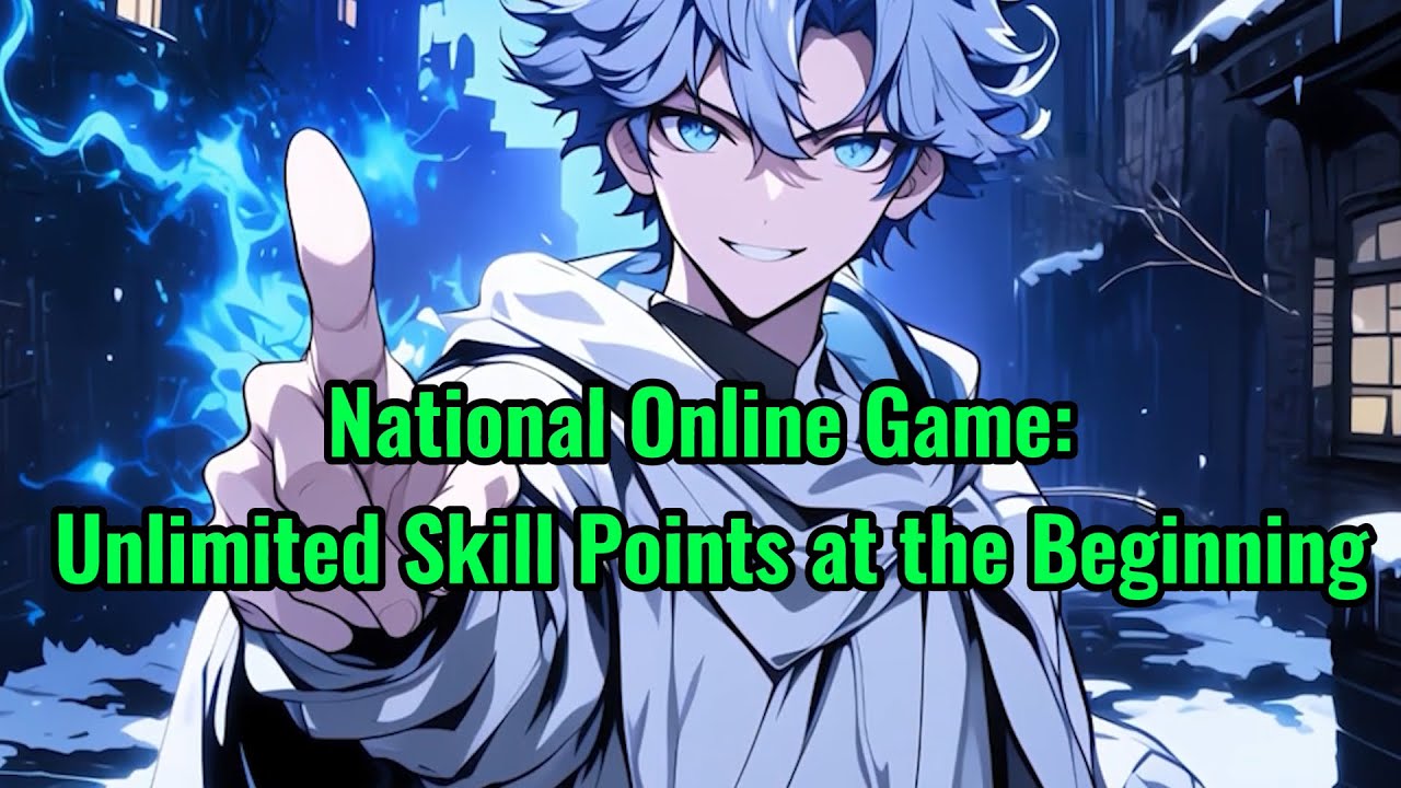 National Online Game: Unlimited Skill Points at the Beginning - YouTube