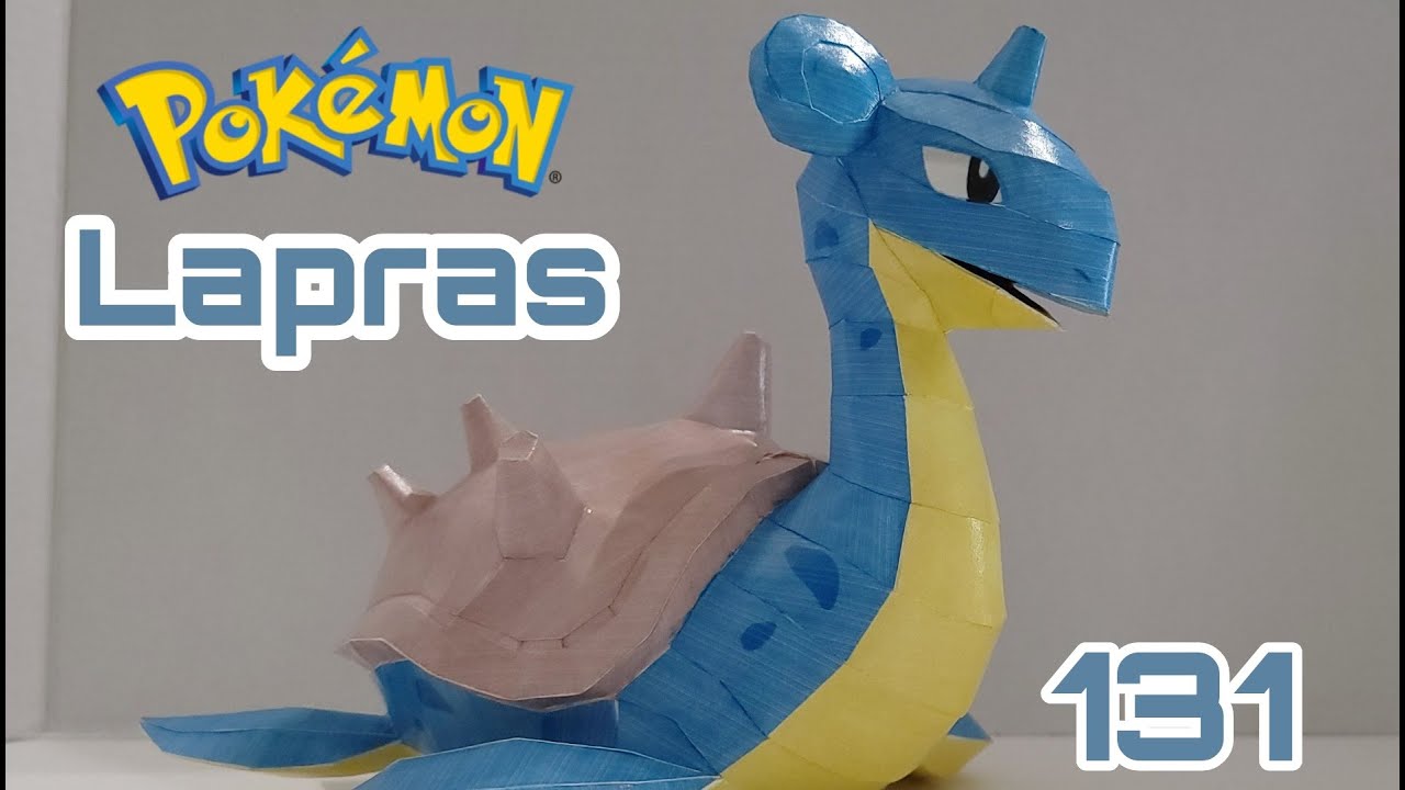 131 / LAPRAS - Pokémon Papercraft / Modelo De Papel / Tutorial - YouTube