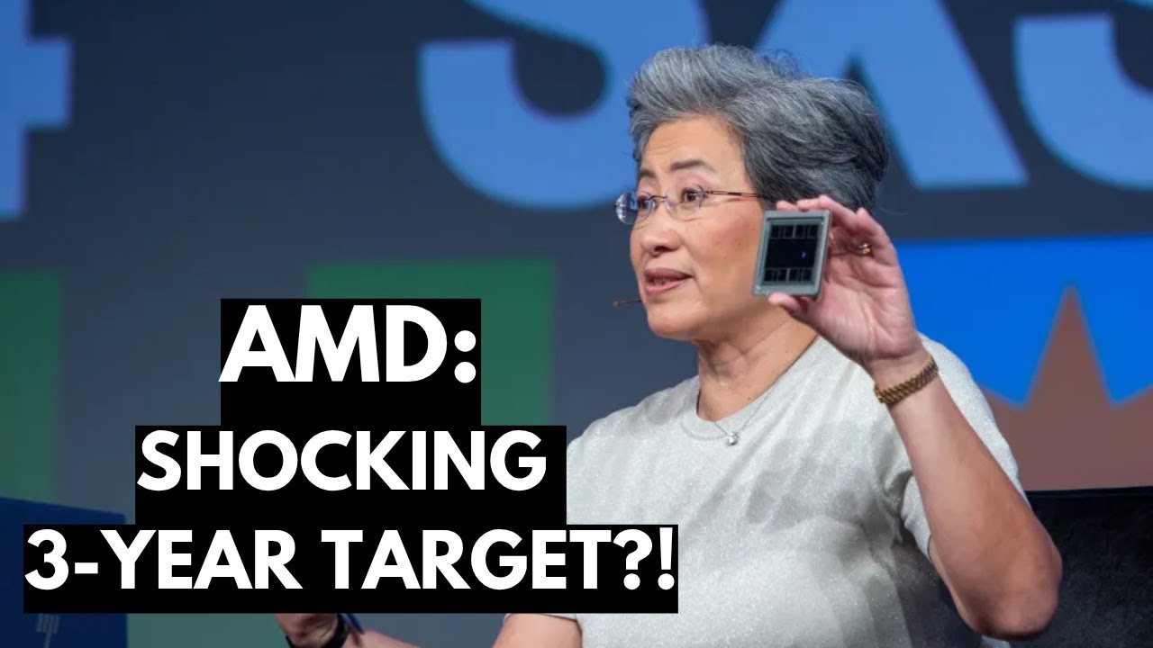 AMD SHOCKING 3-YEAR PRICE TARGET? IF YOU OWN MORE THAN $8,000 WORTH OF ...