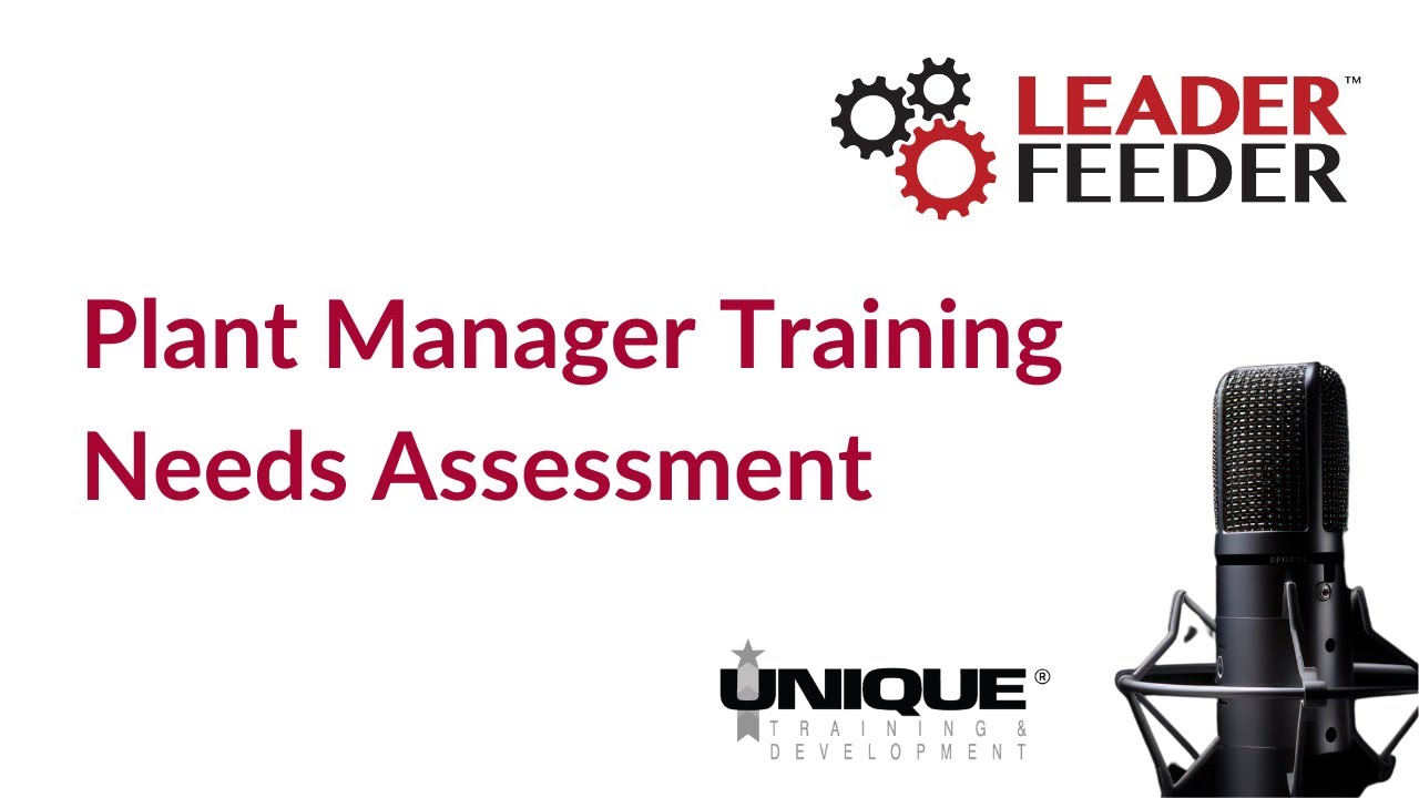 Plant Manager Training Needs Assessment - YouTube