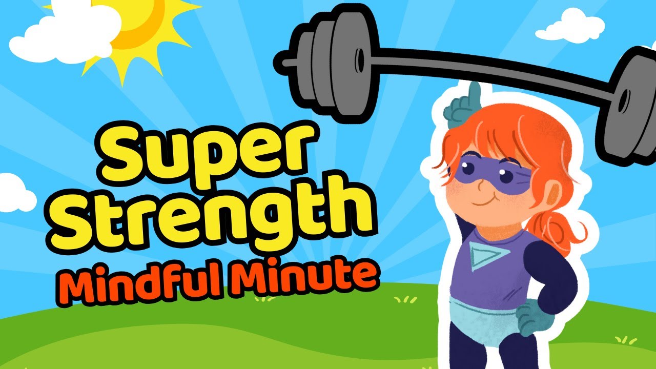 Meditations For Kids: Super Strength ⎹ Superhero Meditation for Kids ...