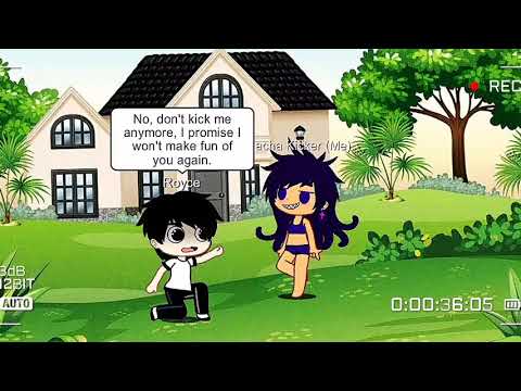Gacha: Me kicking a guy who makes fun of me.