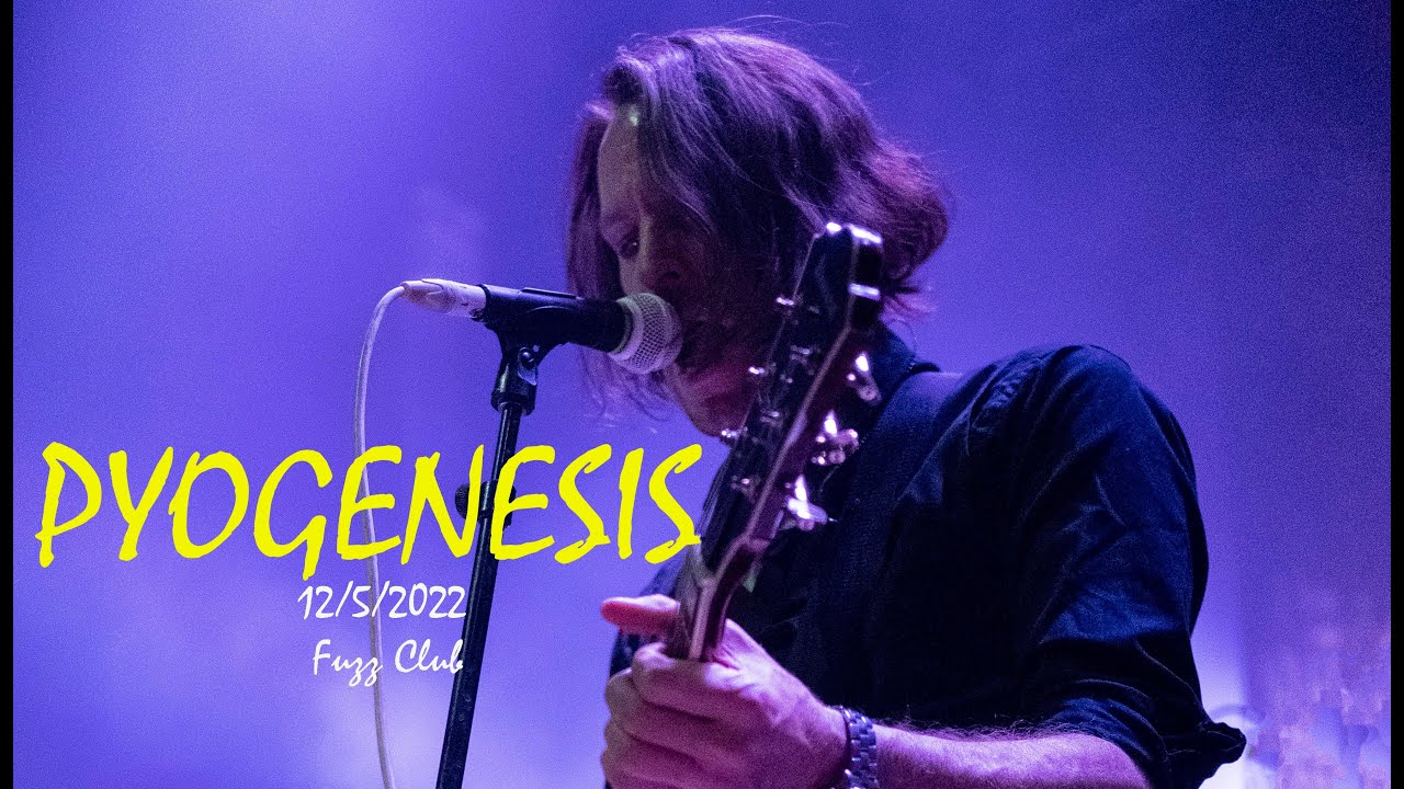 PYOGENESIS – will I ever feel the same @Fuzz (Athens, May 12, 2022 ...