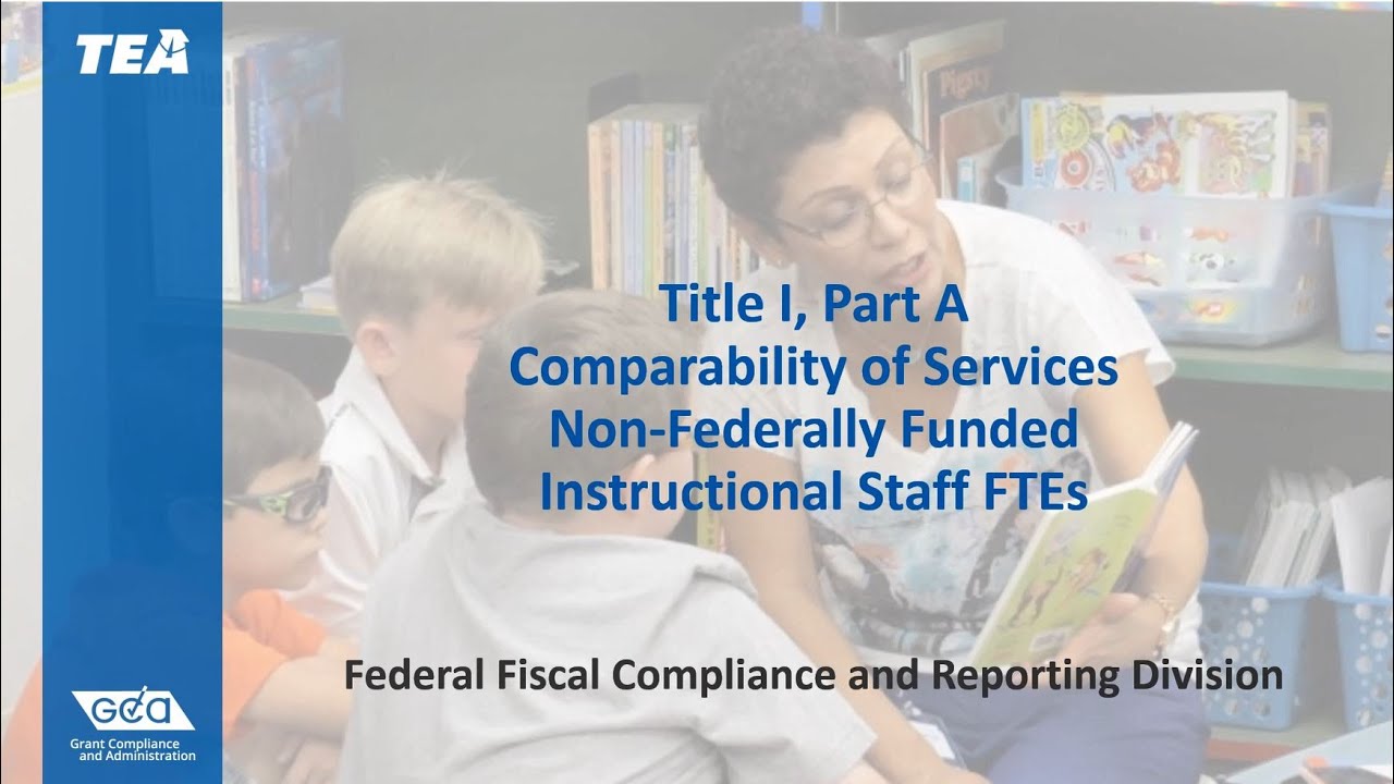 Title I, Part A - Comparability, Non-Federally Funded Instructional ...