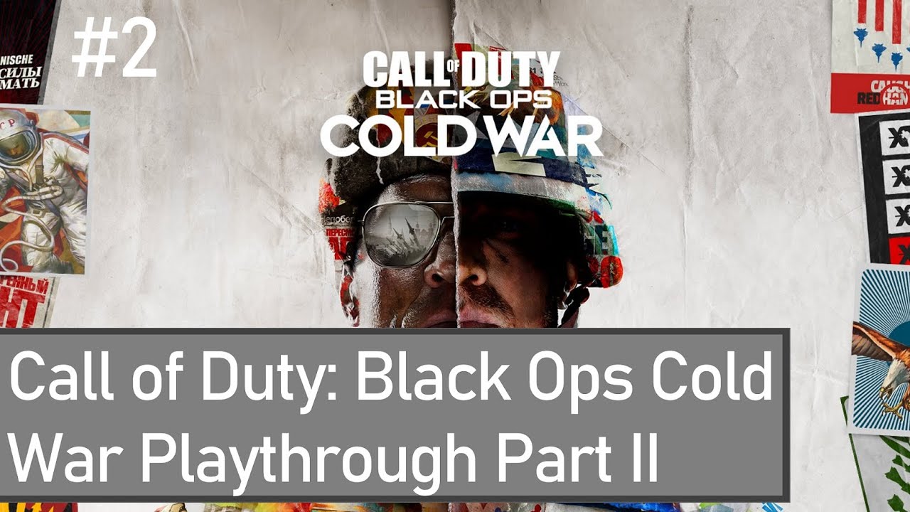 Call of Duty: Black Ops Cold War Playthrough Part II - CIA Safehouse ...