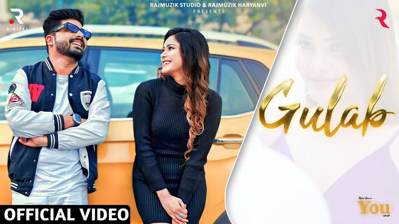Gulab (From Ep "YOU") Rahul Saini | Suraj Dixit & Arti Maithani | New ...