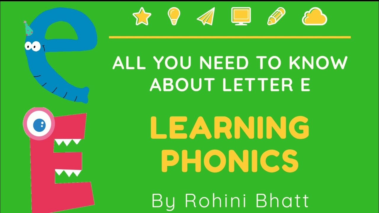 Phonics for Kids | Phonics Letter Sound E | Learn Alphabet E ...