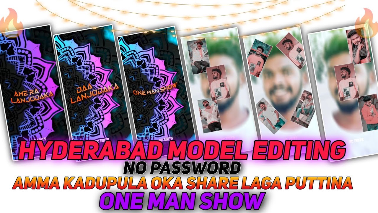 Hyderabad model editing || No Password || ONE MAN SHO || alight motion video editing telugu ...