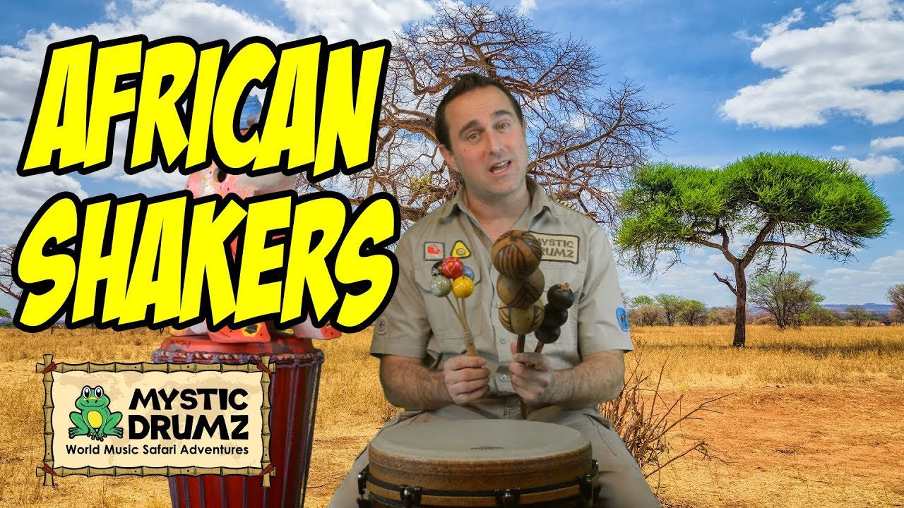 African Shakers | 034 | Mystic Drumz Children's Entertainment - YouTube