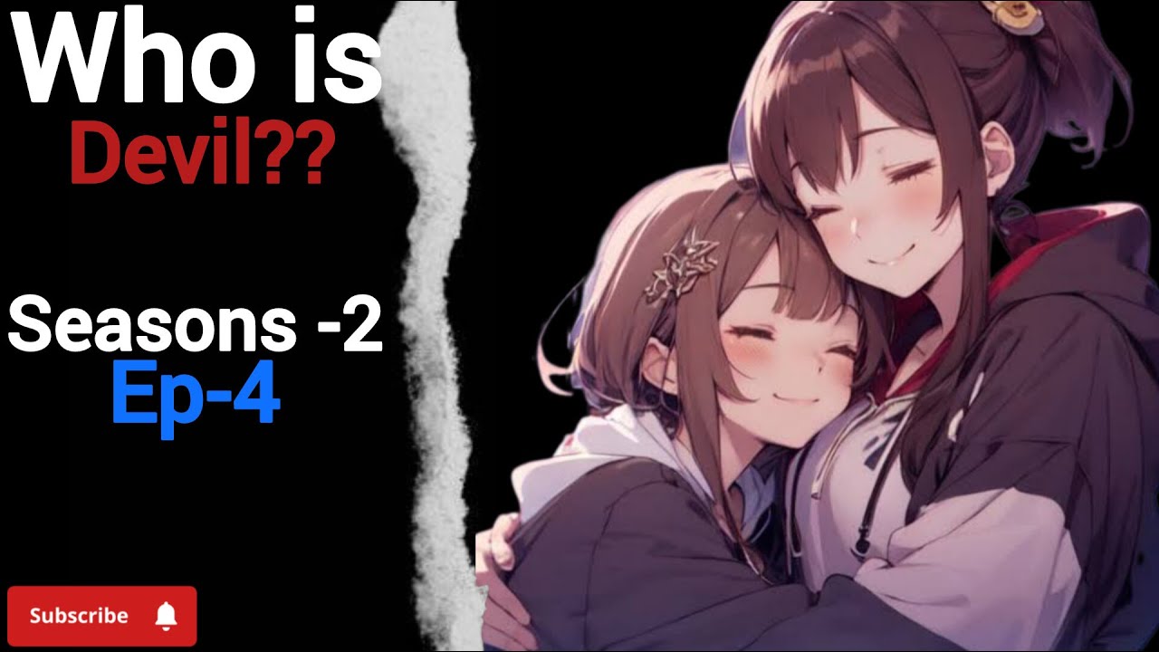 Sofia devil story...|| Who is devil?? Part -4|| lesbians love story.. season 2.. - YouTube